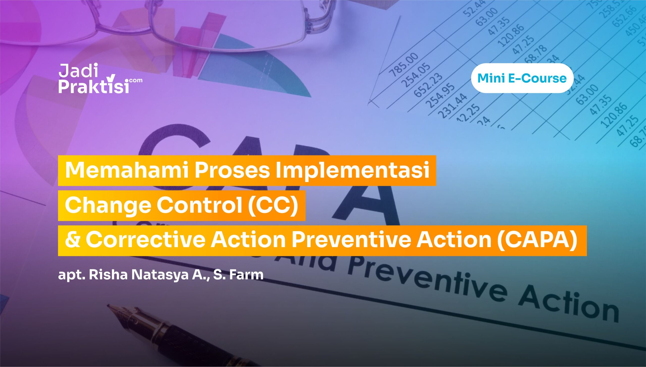 Memahami Proses Implementasi Change Control (CC) & Corrective Action Preventive Action (CAPA ...